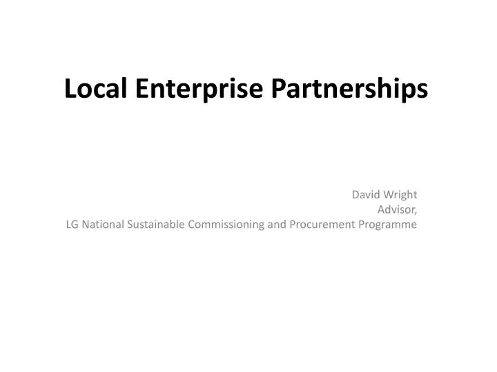 PPT - Local Enterprise Partnerships PowerPoint Presentation, free ...
