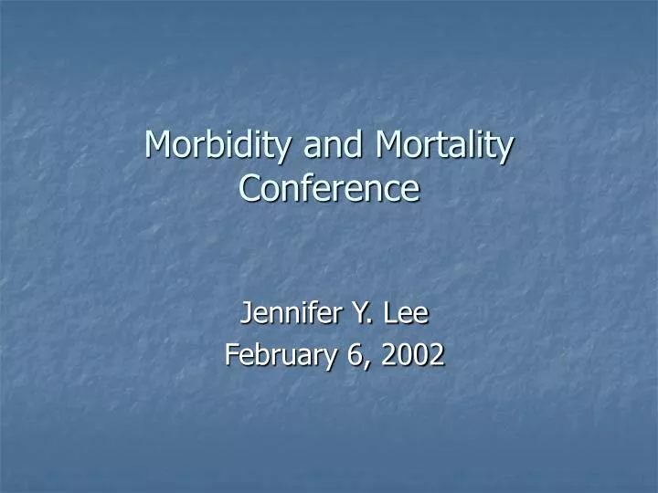 PPT - Morbidity and Mortality Conference PowerPoint Presentation, free ...
