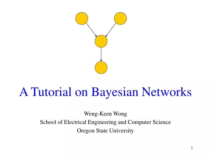 Ppt A Tutorial On Bayesian Networks Powerpoint Presentation Free