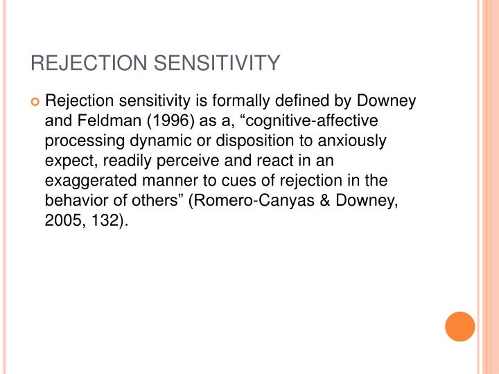 PPT - REJECTION SENSITIVITY: ITS IMPACT ON INTERPERSONAL DIFFICULTIES ...