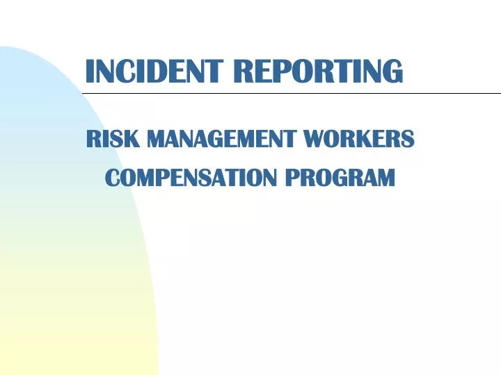 PPT - INCIDENT REPORTING PowerPoint Presentation, free download - ID:577927