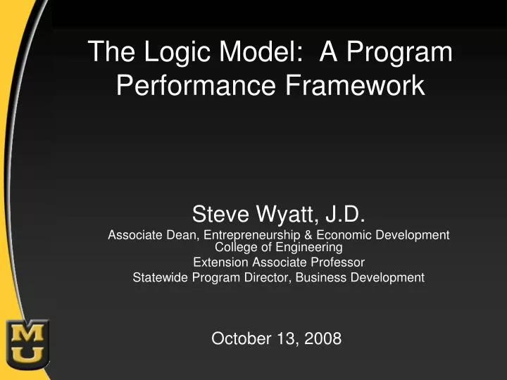 PPT - The Logic Model: A Program Performance Framework PowerPoint ...