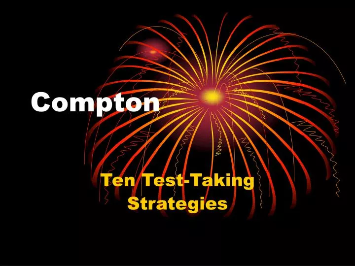 PPT - Compton PowerPoint Presentation, free download - ID:578359