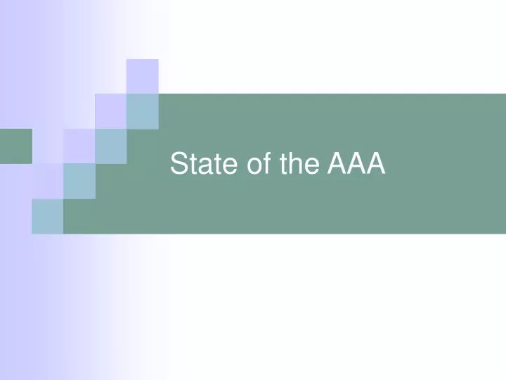 PPT - State of the AAA PowerPoint Presentation, free download - ID:578655