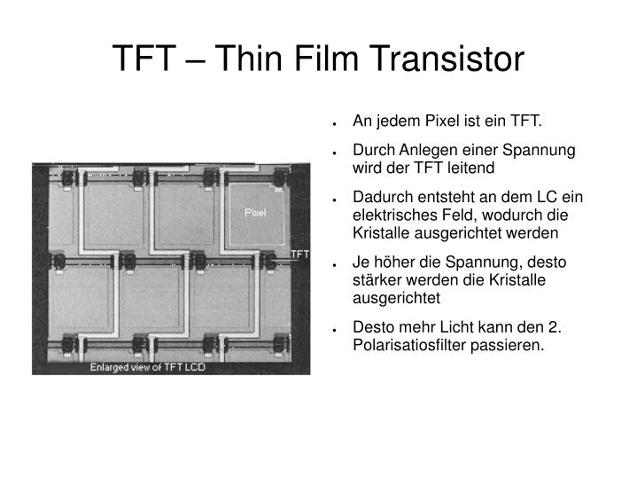 PPT - Aufbau und Funktion von TFT-Displays PowerPoint Presentation - ID ...