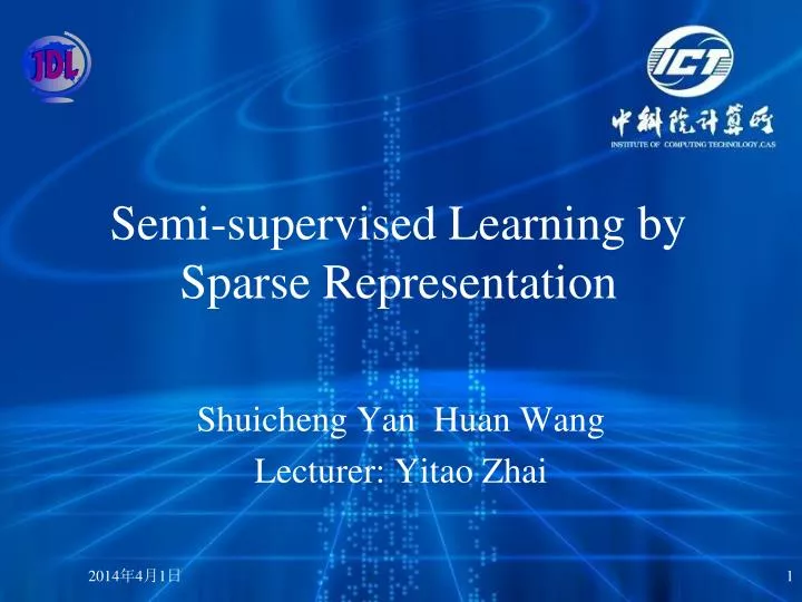 PPT - Semi-supervised Learning by Sparse Representation PowerPoint ...