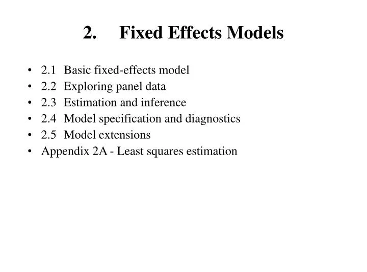 Ppt 2 Fixed Effects Models Powerpoint Presentation Free Download