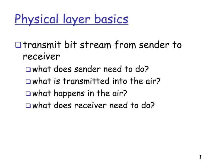 PPT - Physical layer basics PowerPoint Presentation, free download - ID:581647