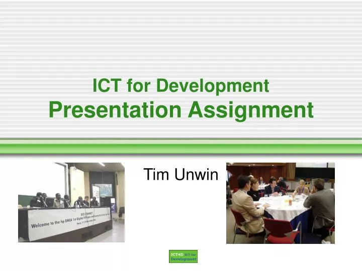 PPT - ICT for Development Presentation Assignment PowerPoint ...