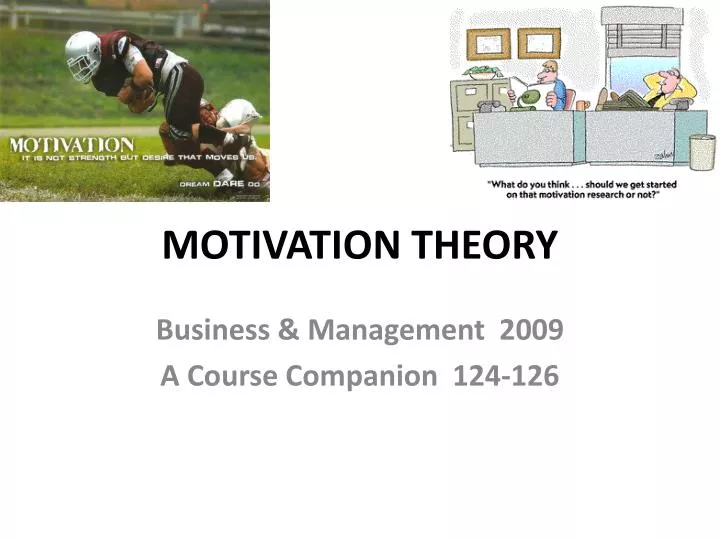 PPT - MOTIVATION THEORY PowerPoint Presentation, free download - ID:583172