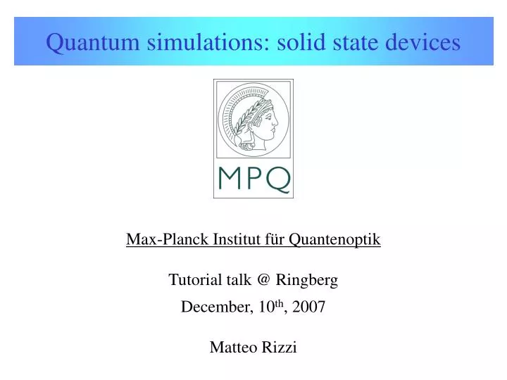 PPT - Quantum simulations: solid state devices PowerPoint Presentation ...