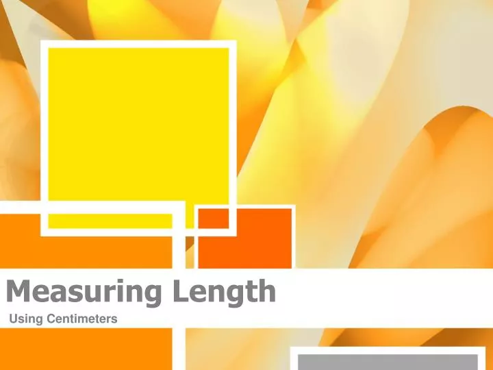 PPT - Measuring Length PowerPoint Presentation, free download - ID:583983