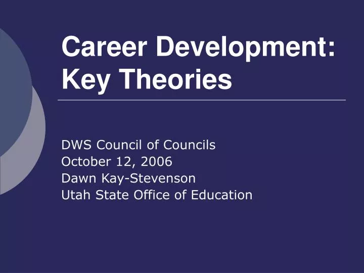 PPT - Career Development: Key Theories PowerPoint Presentation, free ...