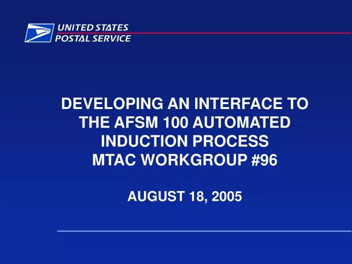 PPT - DEVELOPING AN INTERFACE TO THE AFSM 100 AUTOMATED INDUCTION ...