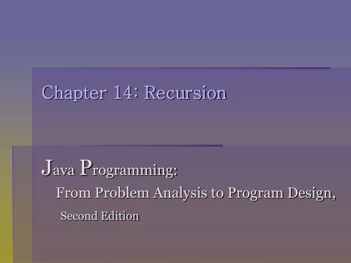 PPT - Chapter 14: Recursion PowerPoint Presentation, free download - ID ...