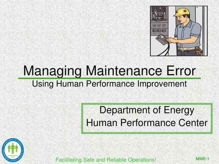 PPT - Managing Maintenance Error Using Human Performance Improvement ...