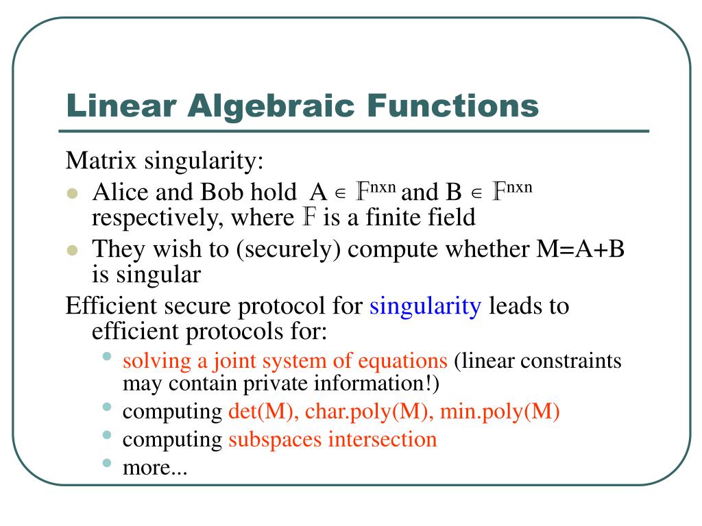 Ppt Secure Computation Of Linear Algebraic Functions Powerpoint Presentation Id58713