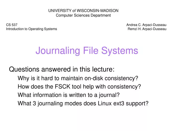PPT - Journaling File Systems PowerPoint Presentation, free download ...