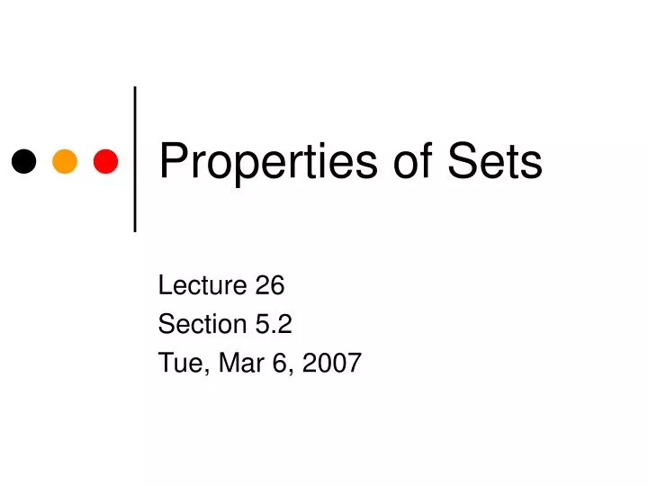 PPT - Properties of Sets PowerPoint Presentation, free download - ID:588446
