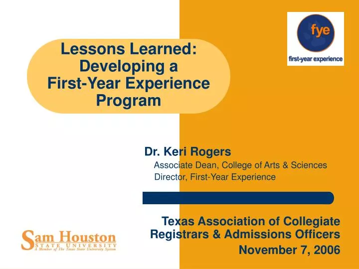 PPT - Lessons Learned: Developing a First-Year Experience Program ...