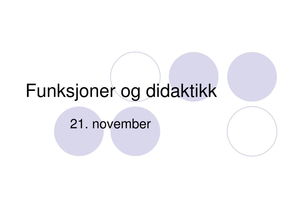 PPT - Funksjoner og didaktikk PowerPoint Presentation, free download ... PPT - Funksjoner og didaktikk PowerPoint Presentation, free download ...