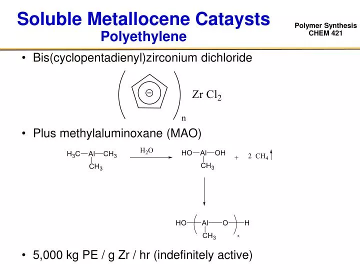 PPT - Soluble Metallocene Cataysts Polyethylene PowerPoint Presentation ...