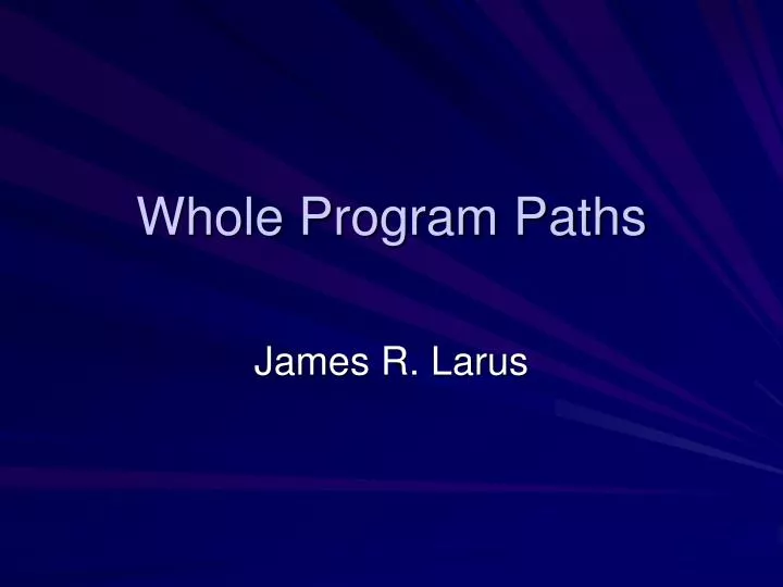 PPT - Whole Program Paths PowerPoint Presentation, free download - ID ...