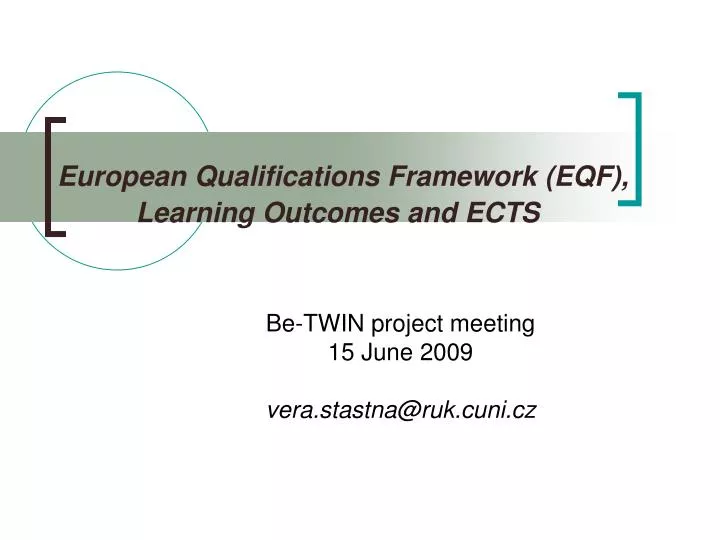 PPT - European Qualifications Framework (EQF), Learning Outcomes and ...