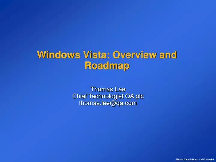 PPT - Windows Vista: Overview and Roadmap PowerPoint Presentation, free ... PPT - Windows Vista: Overview and Roadmap PowerPoint Presentation, free ...