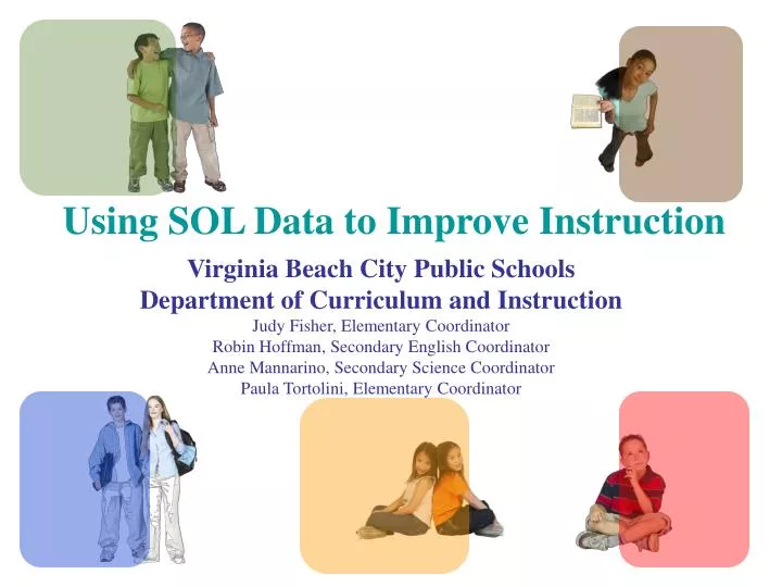 PPT - Using SOL Data to Improve Instruction PowerPoint Presentation ...