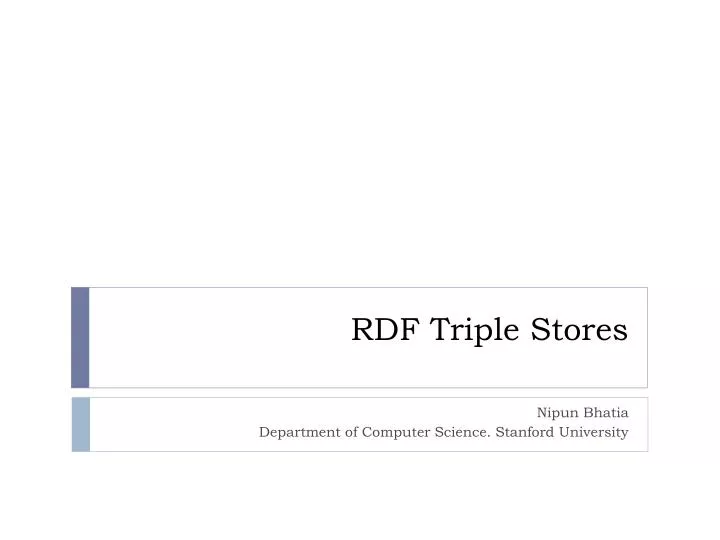 PPT - RDF Triple Stores PowerPoint Presentation, free download - ID:594766