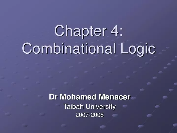 PPT - Chapter 4: Combinational Logic PowerPoint Presentation, free ...