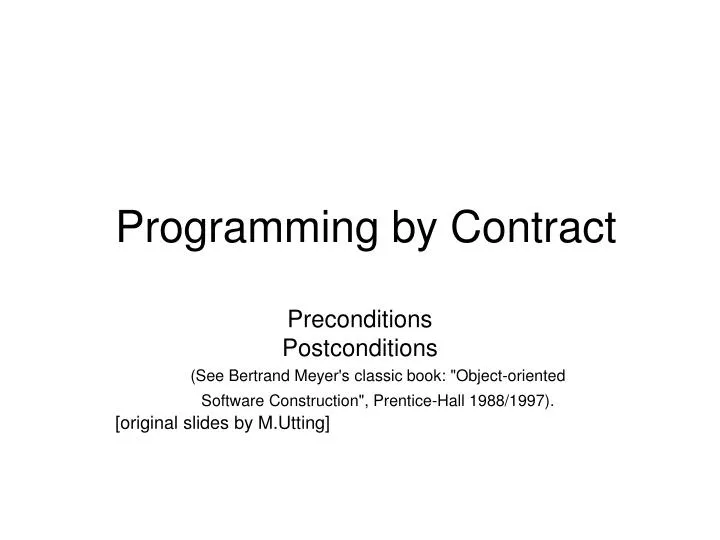 PPT - Programming by Contract PowerPoint Presentation, free download ...