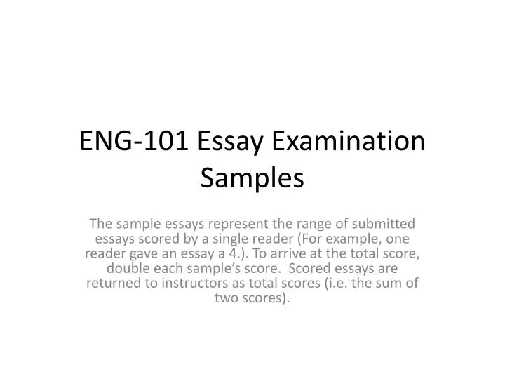 PPT - ENG-101 Essay Examination Samples PowerPoint Presentation, free ...