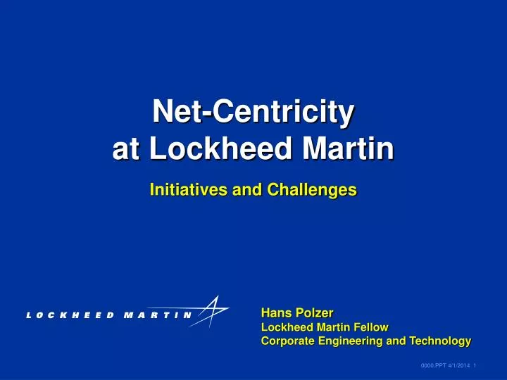 PPT - Net-Centricity at Lockheed Martin PowerPoint Presentation, free ...