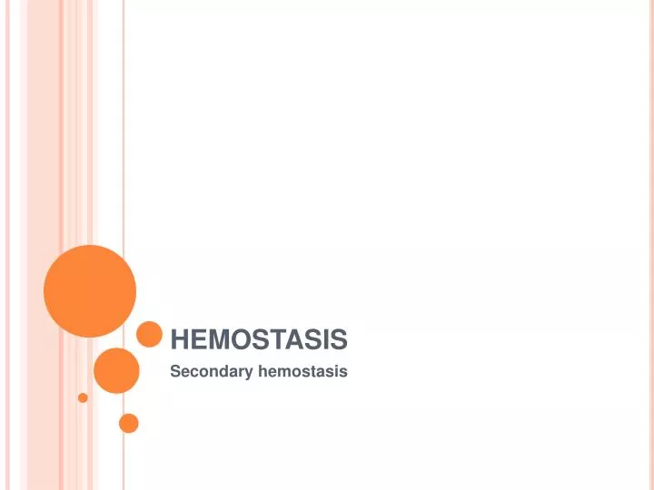 PPT - HEMOSTASIS PowerPoint Presentation, free download - ID:600709