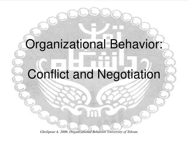 PPT - Organizational Behavior: Conflict and Negotiation PowerPoint ...
