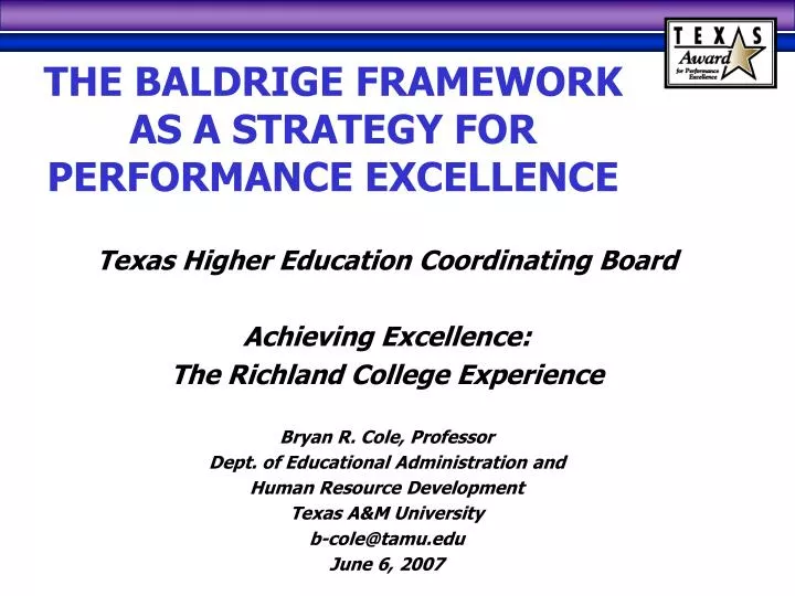 PPT - THE BALDRIGE FRAMEWORK AS A STRATEGY FOR PERFORMANCE EXCELLENCE ...