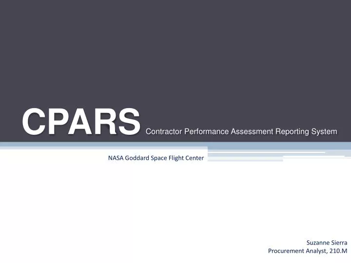 PPT - CPARS Contractor Performance Assessment Reporting System ...