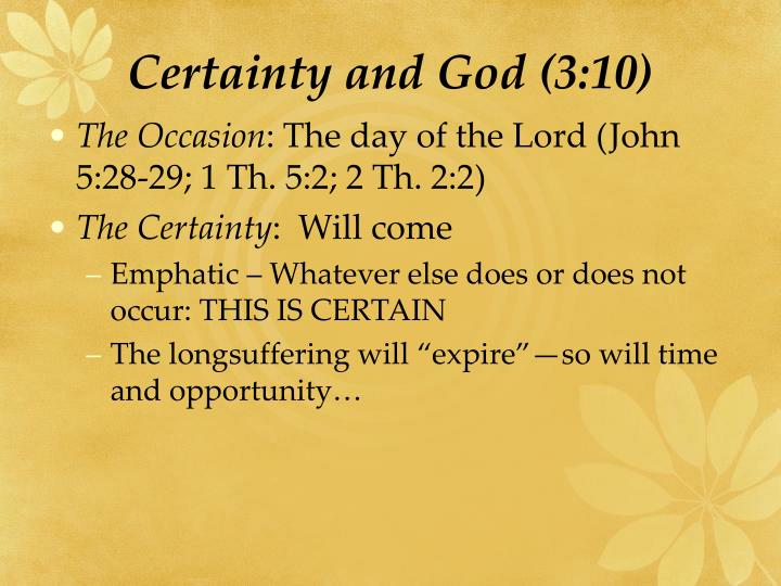 PPT - THE CERTAINTY OF THE LORD’S PROMISE (Lessons on 2 Peter 3) Know ...