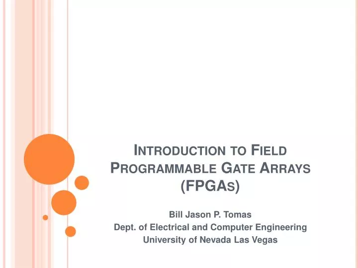 PPT - Introduction to Field Programmable Gate Arrays (FPGAs) PowerPoint Presentation - ID:604529