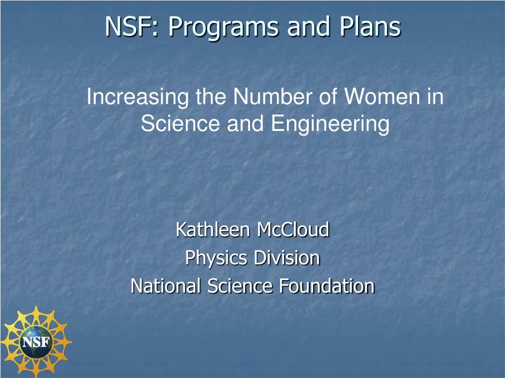 PPT - NSF: Programs and Plans PowerPoint Presentation, free download ... PPT - NSF: Programs and Plans PowerPoint Presentation, free download ...