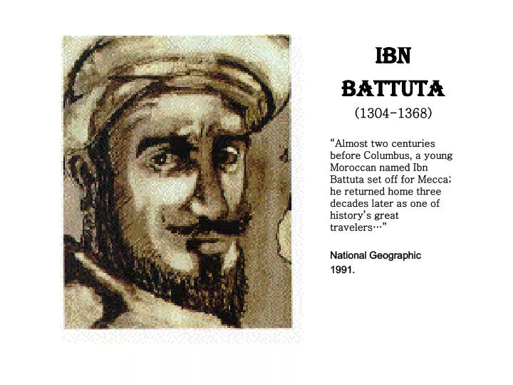 PPT - IBN BATTUTA (1304-1368) PowerPoint Presentation, free download ...
