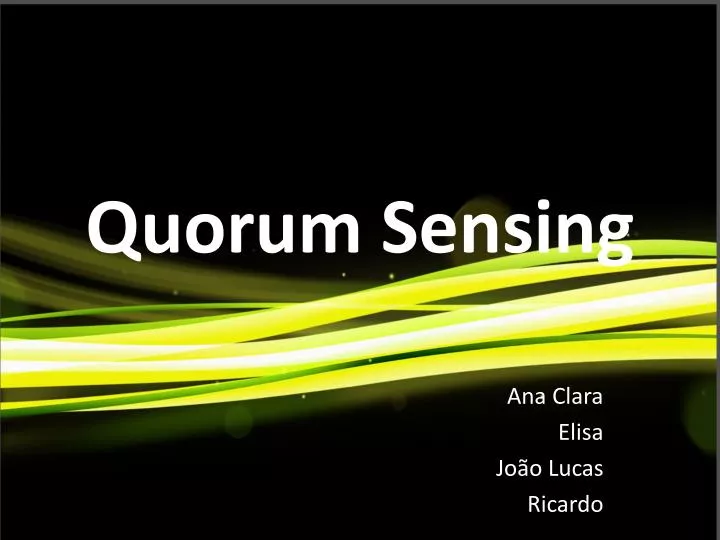 PPT - Quorum Sensing PowerPoint Presentation, free download - ID:606510
