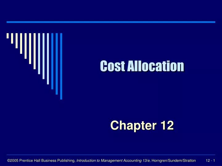 PPT - Cost Allocation PowerPoint Presentation, free download - ID:607690