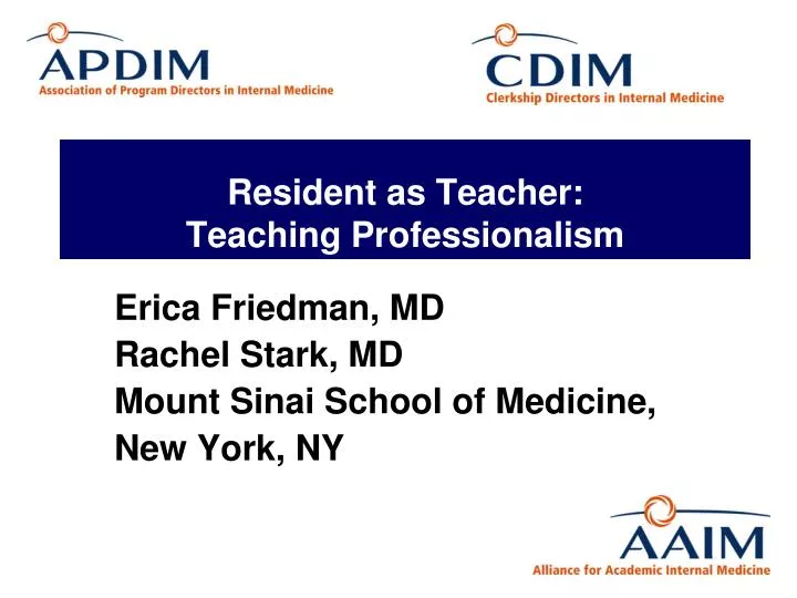 PPT - Resident as Teacher: Teaching Professionalism PowerPoint ...