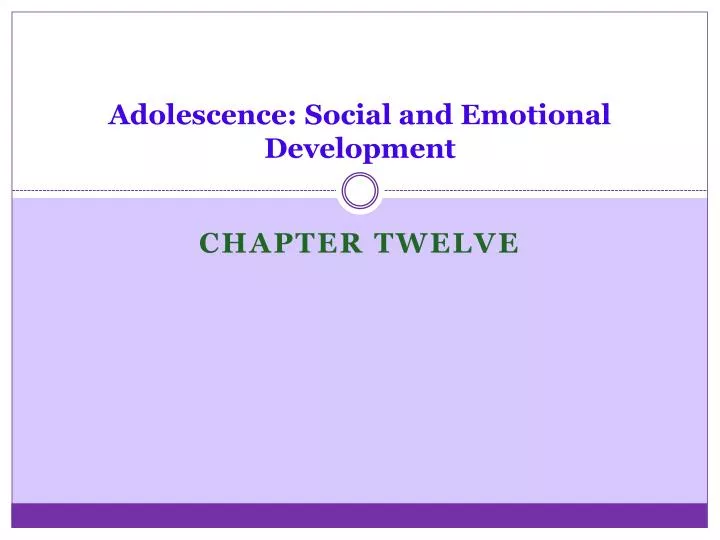 Ppt Adolescence Social And Emotional Development Powerpoint