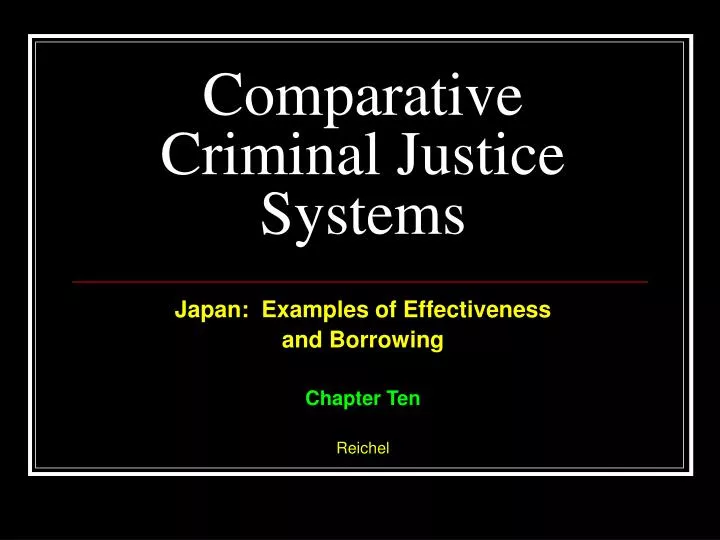 PPT - Comparative Criminal Justice Systems PowerPoint Presentation ...