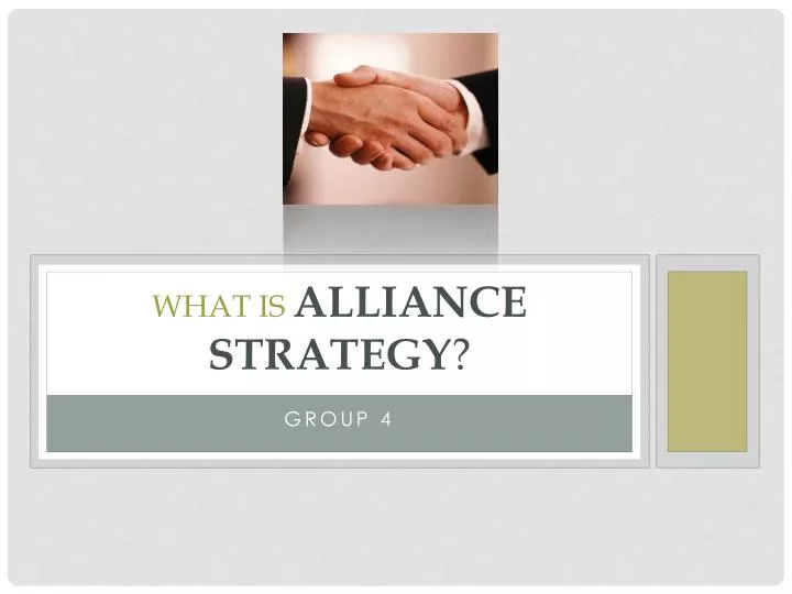 PPT - What is Alliance Strategy ? PowerPoint Presentation, free ...