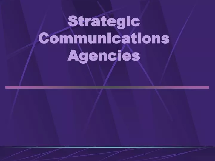 PPT - Strategic Communications Agencies PowerPoint Presentation, free download - ID:610213